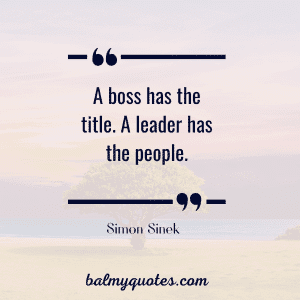 15 Inspiring Leadership Quotes by Simon Sinek For Leaders