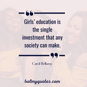 Quotes On Women Education (Female & Girl Education Quotes)