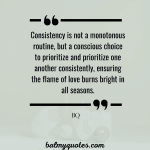 21 Quotes On Consistency In Relationships (The Key to Relationship ...