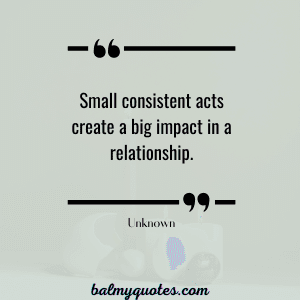 21 Quotes On Consistency In Relationships (The Key to Relationship Bliss)