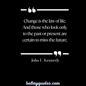 31 Quotes On Something That Never Change
