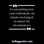 42 Quotes On Some People Never Change » Balmy Quotes