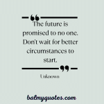 34 Do Not Wait for Anyone Quotes: Empowering Words