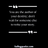 34 Do Not Wait for Anyone Quotes: Empowering Words