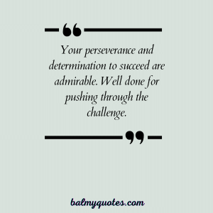 31 Uplifting Well Done Quotes for Celebrating Milestones