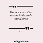 30+ Inspirational Karma Quotes and What Goes Around Comes Around