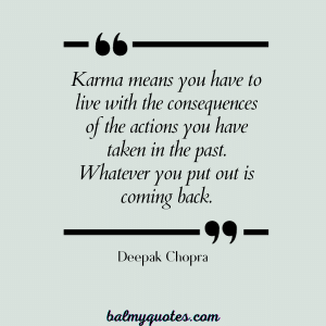30+ Inspirational Karma Quotes and What Goes Around Comes Around