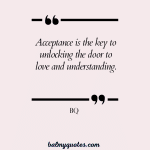 23 Inspiring Quotes On Accepting Others and Embracing Differences