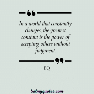 23 Inspiring Quotes On Accepting Others and Embracing Differences