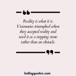 22 Quotes On Accepting Reality & Moving Forward