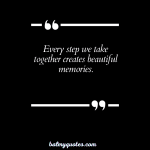 25 Walking Together Couple Quotes (Journey of Togetherness) » Balmy Quotes