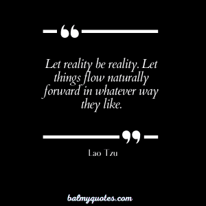 22 Quotes On Accepting Reality & Moving Forward