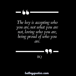 20+ Inspiring Quotes On Self Acceptance (Words to Embrace & Love Yourself)