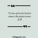 30+ Feeling Unloved Quotes: Words to Express Loneliness & Longing