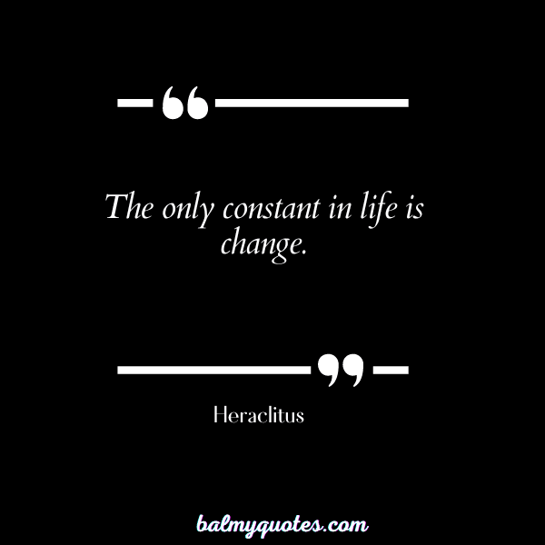 30+ Famous Quotes on Change: Inspiring Words for Life's Transitions