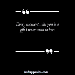 30+ I Do Not Want to Lose You Quotes (Words to Express Your Feelings)