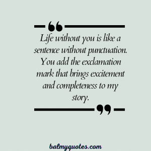 20+ Incomplete Without You Quotes: Express Your Emotions