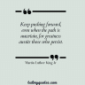 30 Empowering Keep Pushing Quotes (Never Give Up)