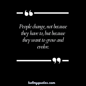 25+ People Change Quotes (Embrace Growth & Transformation)