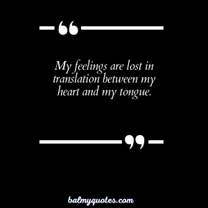 31 Quotes On Can’t Express Yourself (Loss Of Words)