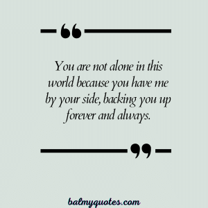 20+ Quotes On Having Someone's Back When They Need You