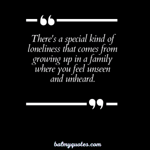 30+ Feeling Unloved Quotes: Words to Express Loneliness & Longing