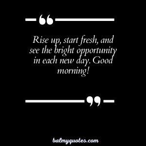 45+ Good Morning Quotes: Start Your Day with Positivity