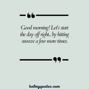 45+ Good Morning Quotes: Start Your Day with Positivity