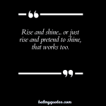 45+ Good Morning Quotes: Start Your Day with Positivity