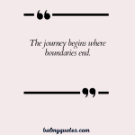 20+ Quotes On Pushing Boundaries (Inspiration to Break Through Limits)