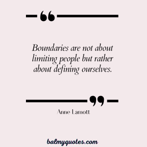 30 Powerful Quotes On Setting Healthy Boundaries