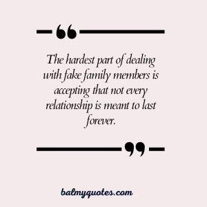 20+ Fake Family Quotes (Seeing Through Fake Bonds)