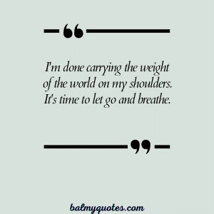 25+ I am Done Quotes for Moving On with Strength