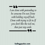 25+ I am Done Quotes for Moving On with Strength