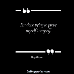25+ I am Done Quotes for Moving On with Strength