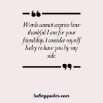 35+ Lucky to Have You Quotes: Express Your Gratitude with These Quotes