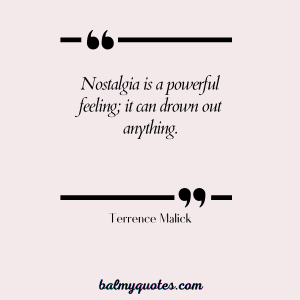 25+ Missing Old Days Quotes: Nostalgic Quotes