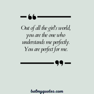 25+ You Are Perfect for Me Quotes For Your Loved One