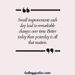 25+ Be Better Than Yesterday Quotes: Wisdom for Personal Growth