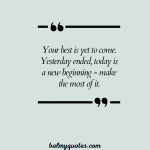 25+ Be Better Than Yesterday Quotes: Wisdom for Personal Growth