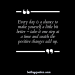 25+ Be Better Than Yesterday Quotes: Wisdom for Personal Growth