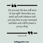 20+ Don’t Wait Until It’s Too Late Quotes: Inspiration for Taking Action