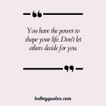 30+ My Life My Rules Quotes (Be Bold, Be You)