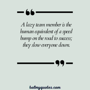 25+ Lazy Coworker Quotes (Funny & Relatable Office Humor)