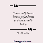 30+ No One Is Perfect Quotes (Embracing Imperfection with Wisdom)