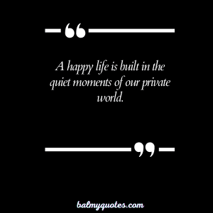 30+ Inspirational Private Life Quotes for Living Your Best Life