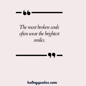 30+ Quotes About Hiding Behind a Smile: Smiling Through the Pain
