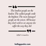 30+ Quotes About Hiding Behind a Smile: Smiling Through the Pain