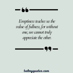 27+ Quotes About Emptiness: Explore Deep Insights & Wisdom