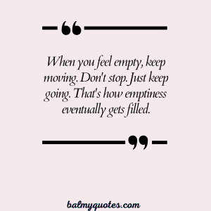 27+ Quotes About Emptiness: Explore Deep Insights & Wisdom